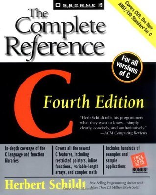 C: The Complete Reference by Herbert Schildt | Goodreads