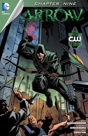 Arrow (2012-2013) #9 (Arrow (2012-2015)) by Marc Guggenheim | Goodreads