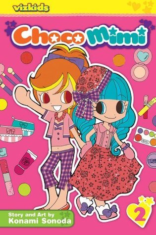 ChocoMimi, Volume 2 by Konami Sonoda | Goodreads