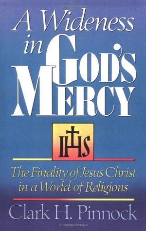 A Wideness in God's Mercy: The Finality Of Jesus Christ In A World Of ...