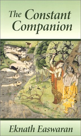 The Constant Companion by Eknath Easwaran | Goodreads