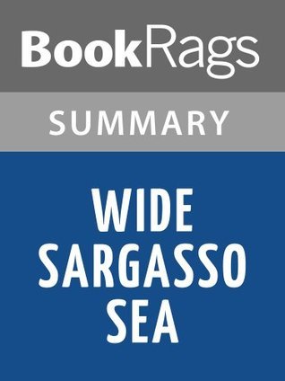Summary & Study Guide Wide Sargasso Sea by Jean Rhys by BookRags ...