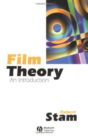 Film Theory: An Introduction by Robert Stam | Goodreads