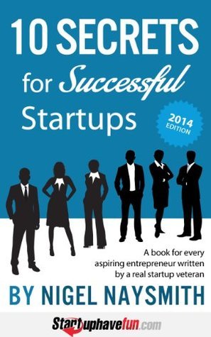 10 Secrets for Successful Startups: A Book for Every Aspiring ...