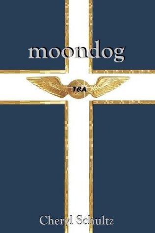 Moondog by Cheryl Schultz | Goodreads