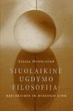 Šiuolaikinė ugdymo filosofija refleksijos ir dialogo link by Duoblienė ...