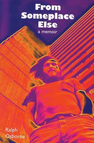 From Someplace Else by Ralph Osborne | Goodreads