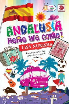 Andalusia Here We Come by Lisa Nurisha | Goodreads