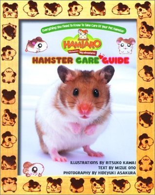 Hamtaro Hamster Care Guide by Ritsuko Kawai | Goodreads