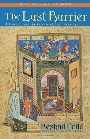 The Last Barrier: A Journey into the Essence of Sufi Teachings by ...
