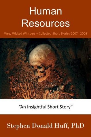 Human Resources by Stephen Donald Huff | Goodreads
