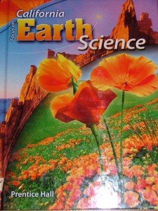 Focus on Earth Science California Edition by M.J. Padilla; I.Miaoulis ...