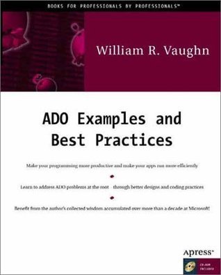 ADO Examples and Best Practices by William R. Vaughn | Goodreads