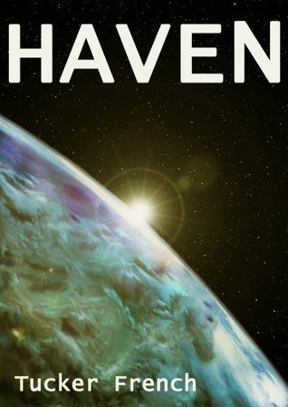 Haven (Origo Book 1) by Tucker French | Goodreads