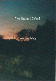 This Haunted Island by Sean Goulding | Goodreads