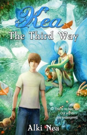 Kea, The Third Way by Alki Nea | Goodreads