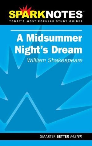 A Midsummer Night's Dream (SparkNotes Literature Guide) by SparkNotes ...