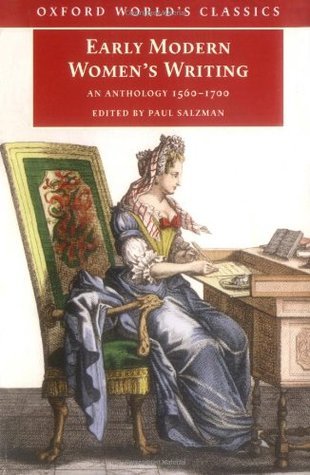 Early Modern Women's Writing: An Anthology 1560-1700 by Paul Salzman ...