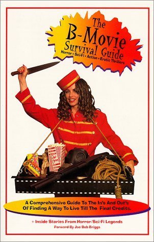The B-Movie Survival Guide by Gary Cook | Goodreads
