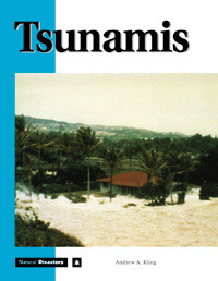 Natural Disasters - Tsunamis by Andrew A. Kling | Goodreads