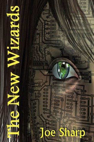 The New Wizards by Joe Sharp | Goodreads