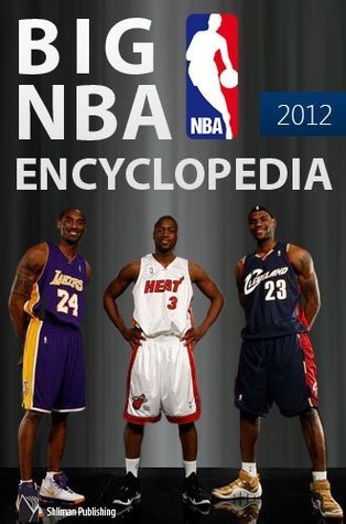 Big NBA basketball encyclopedia 2012 (Teems, History, Rules, Structure ...