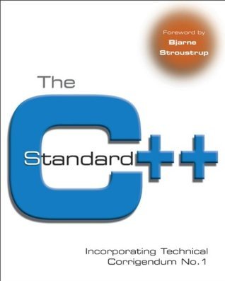 The C++ Standard: Incorporating Technical Corrigendum No. 1 by BSI (The ...