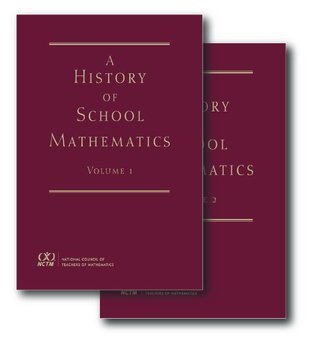 A History of School Mathematics. Volumes 1 & 2 by George Stanic | Goodreads