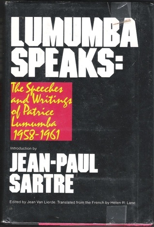 Lumumba Speaks: The Speeches and Writings of Patrice Lumumba, 1958-1961 ...