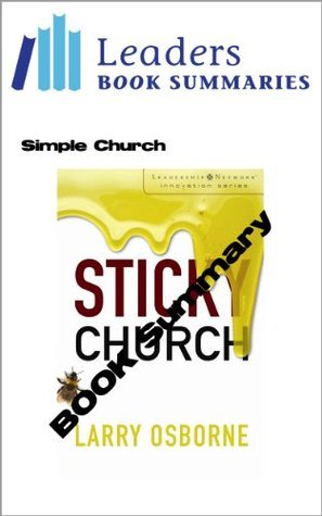 Sticky Church - Book Summary by The Growing Leader | Goodreads