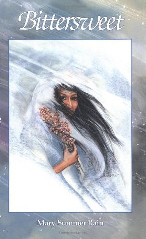 Bittersweet by Mary Summer Rain | Goodreads