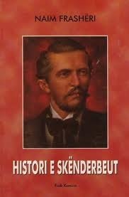 Histori e Skënderbeut by Naim Frashëri | Goodreads