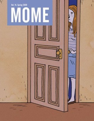 MOME Spring 2009 (MOME, #14) by Gary Groth | Goodreads