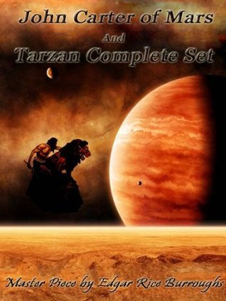 John Carter of Mars and Tarzan Complete Collection by Edgar Rice ...