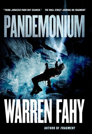 Pandemonium by Warren Fahy | Goodreads