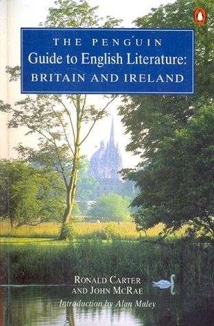 The Penguin Guide to English Literature by Ronald Carter | Goodreads