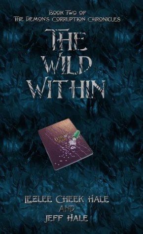 The Wild Within by Lezlee Cheek Hale | Goodreads