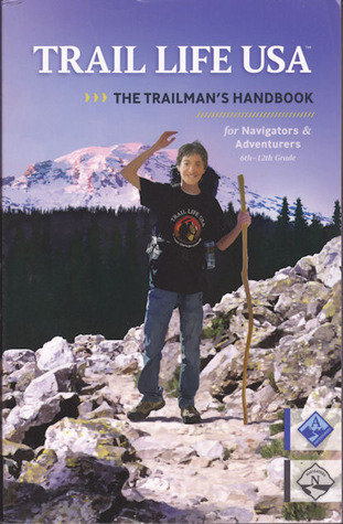 Trailman's Handbook for Navigators and Adventurers by John Burkitt ...