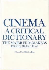 Cinema: A Critical Dictionary (2 volume set) by Richard Roud | Goodreads