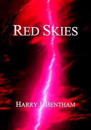 Red Skies by Harry J. Bentham | Goodreads