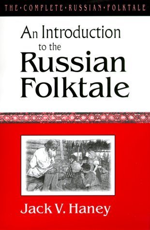 An Introduction to the Russian Folktale (Complete Russian Folktale by ...