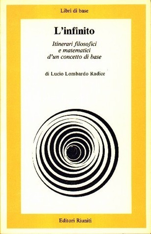 L'infinito by Lucio Lombardo Radice | Goodreads