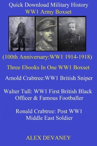 Army Boxset. 1) Arnold Crabtree:British Sniper. 2) Walter Tull:First ...