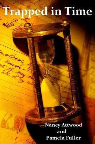 Trapped in Time (Train to Bellefontaine Book 2) by Nancy Attwood ...