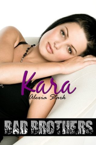 Kara by Alexia Stark | Goodreads