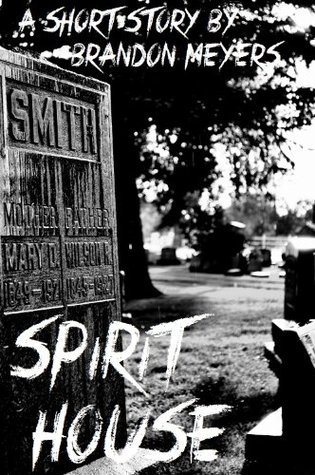Spirit House by Brandon Meyers | Goodreads