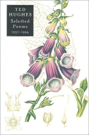 Selected Poems 1957-1994 by Ted Hughes | Goodreads