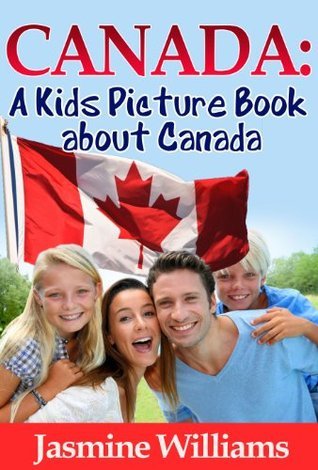 Children's Book About Canada: A Kids Picture Book About Canada With ...