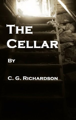 The Cellar:A Civil War Adventure by Curtis Richardson | Goodreads