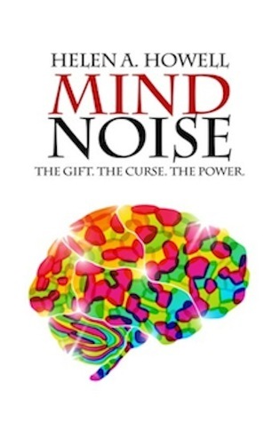 Mind Noise by Helen A. Howell | Goodreads